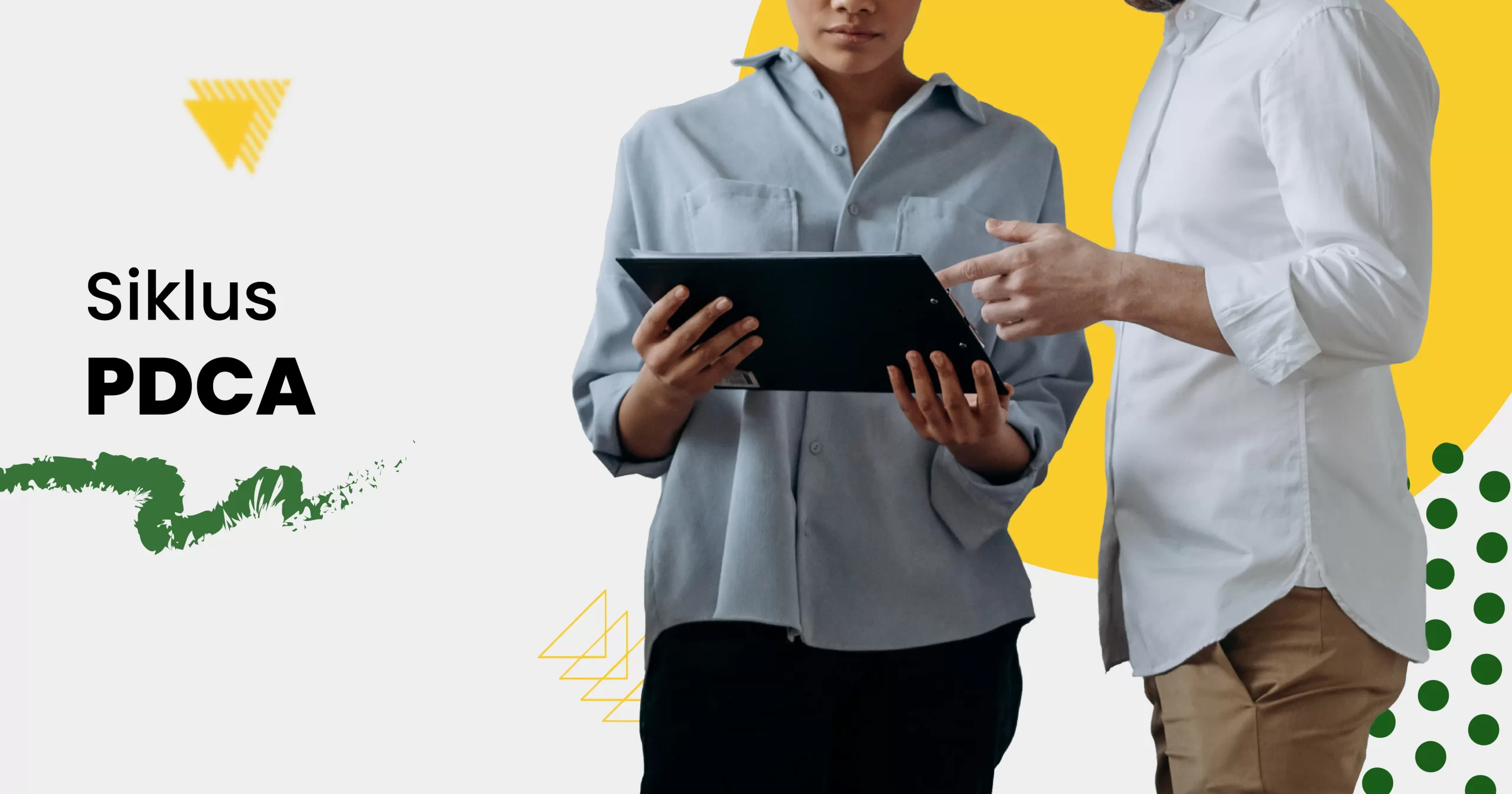 Memahami Siklus PDCA dan Langkah-Langkahnya